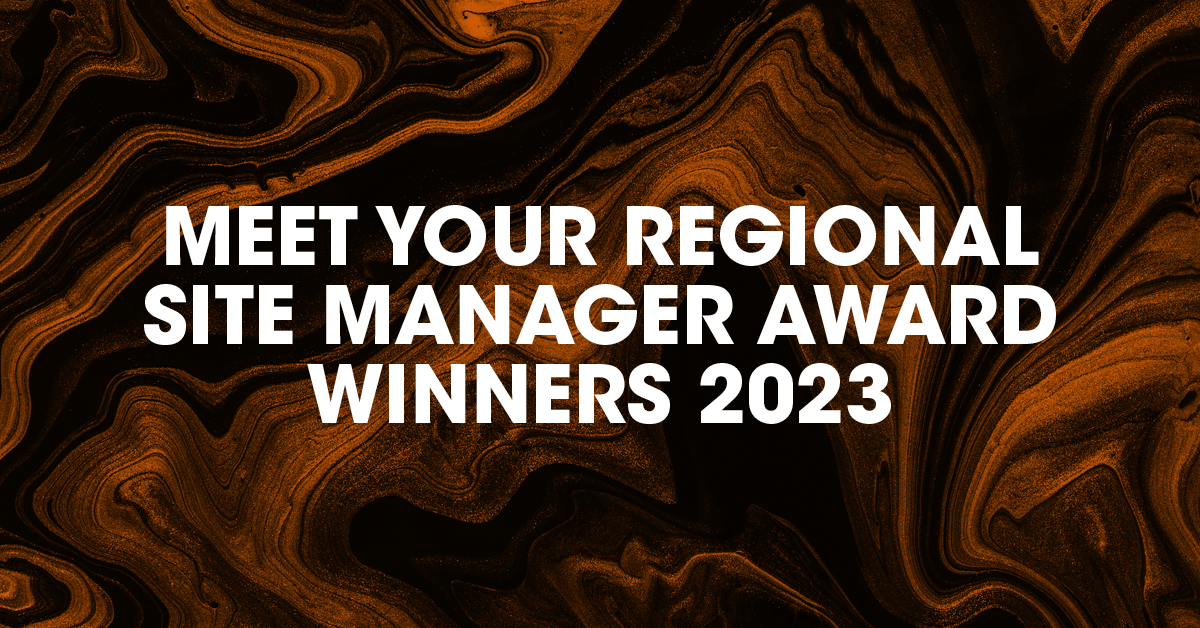 Meet the 2023 Regional Site Manager Award Winners