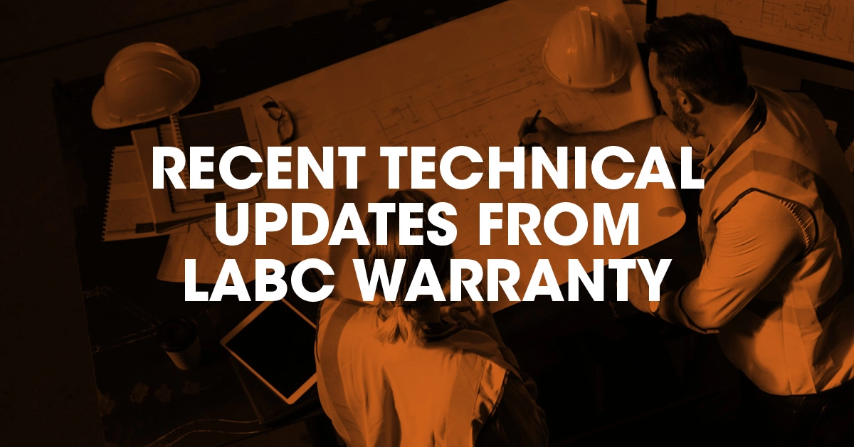 The latest changes to LABC Warranty technical content