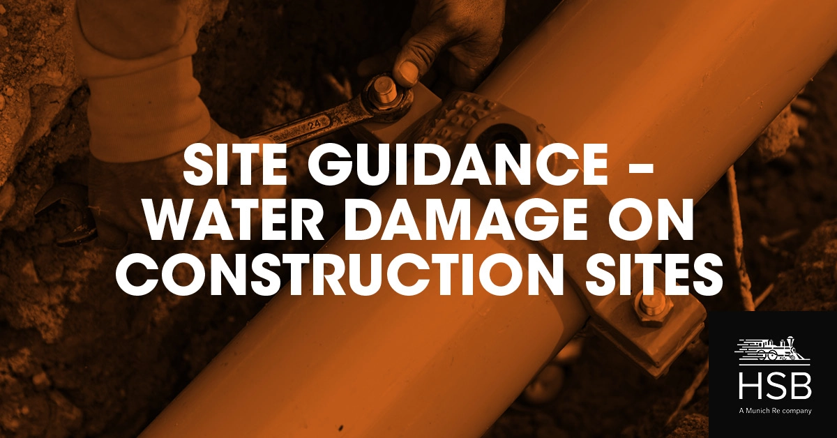 Water damage on construction sites